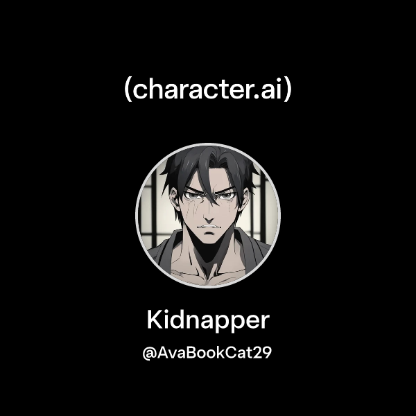 Chat with Kidnapper | character.ai | Personalized AI for every moment ...