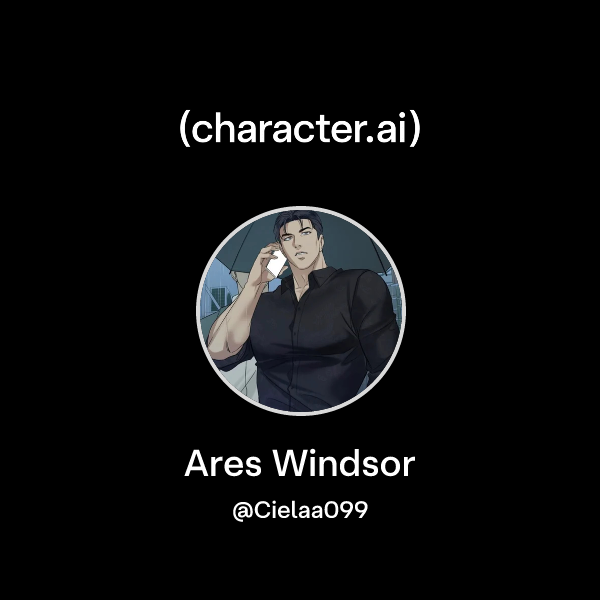 Chat with Ares Windsor | character.ai | AI Chat, Reimagined–Your Words ...