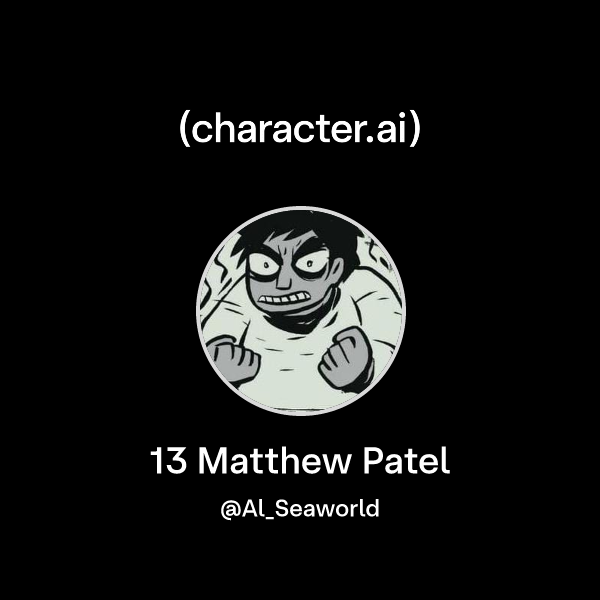 Chat with Matthew Patel | character.ai | Personalized AI for every ...