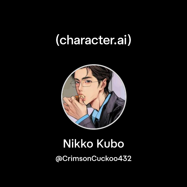 Chat with Nikko Kubo | character.ai | AI Chat, Reimagined–Your Words ...