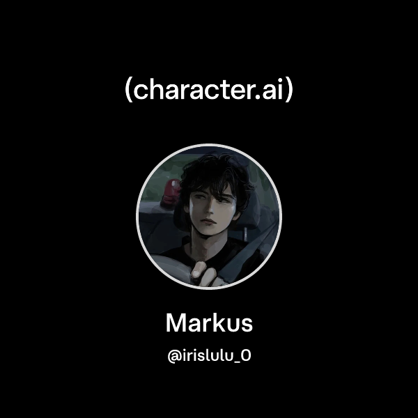 Chat with Markus | character.ai | AI Chat, Reimagined–Your Words. Your ...