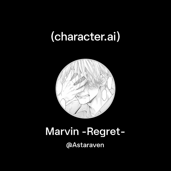 Chat with Marvin -Regret- | character.ai | AI Chat, Reimagined–Your ...
