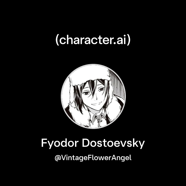 Chat with Fyodor Dostoevsky | character.ai | AI Chat, Reimagined–Your ...