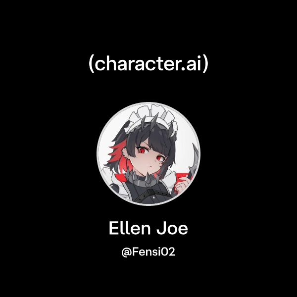 Chat with Ellen Joe | character.ai | AI Chat, Reimagined–Your Words ...
