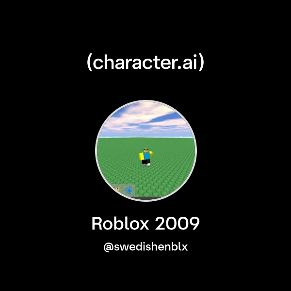 Chat with Roblox 2009 | character.ai | AI Chat, Reimagined–Your Words ...