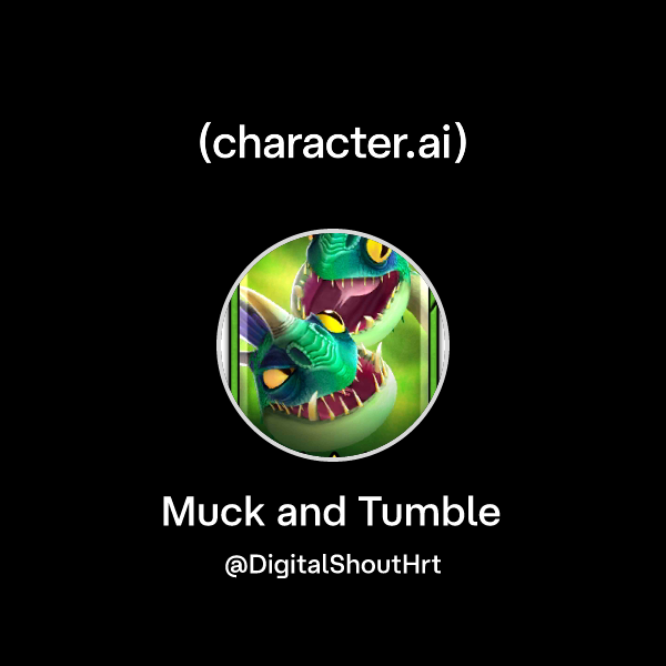 Chat with Muck and Tumble | character.ai | AI Chat, Reimagined–Your ...
