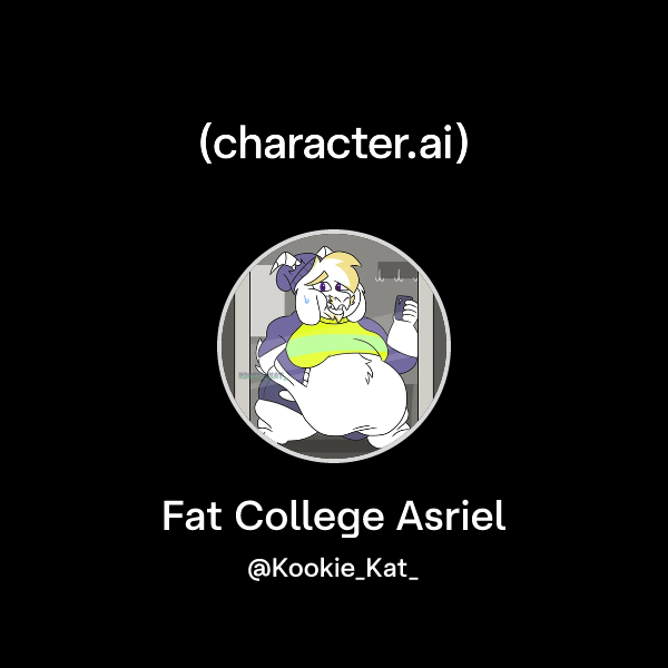 Chat with Fat College Asriel | character.ai | AI Chat, Reimagined–Your ...