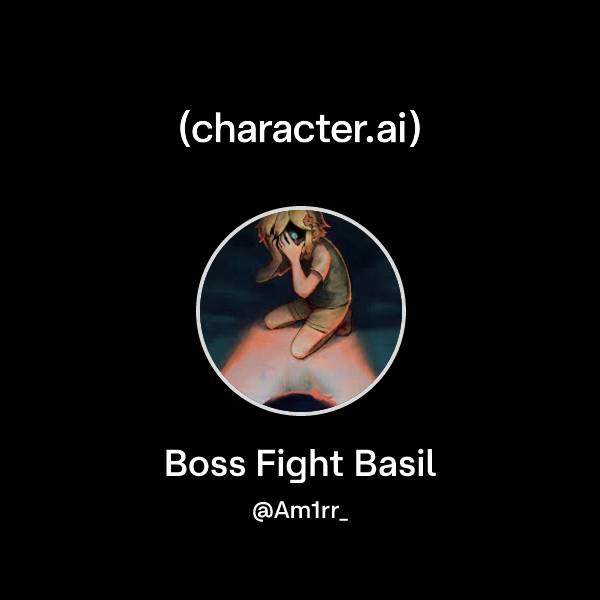 Chat with Boss Fight Basil | character.ai | AI Chat, Reimagined–Your ...