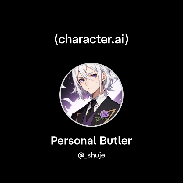 Chat with Personal Butler | character.ai | Personalized AI for every ...