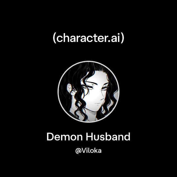 Chat with Demon Husband | character.ai | Personalized AI for every ...