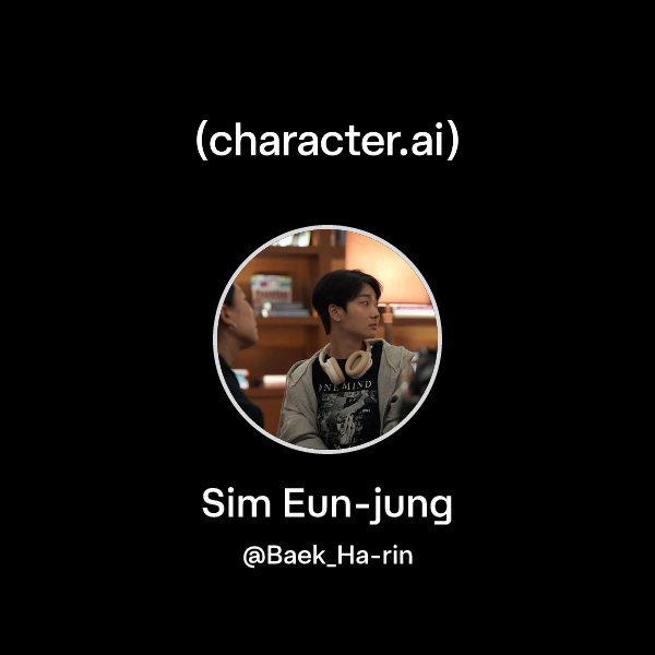 Chat with Sim Eun-jung | character.ai | AI Chat, Reimagined–Your Words ...