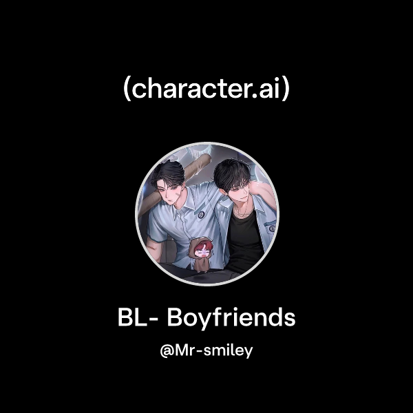 Chat with BL- Boyfriends | character.ai | AI Chat, Reimagined–Your ...