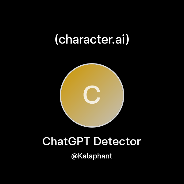 Chat with ChatGPT Detector | character.ai | AI Chat, Reimagined–Your Words. Your World.
