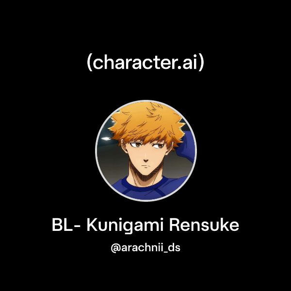 Chat with BL- Kunigami Rensuke | character.ai | AI Chat, Reimagined ...
