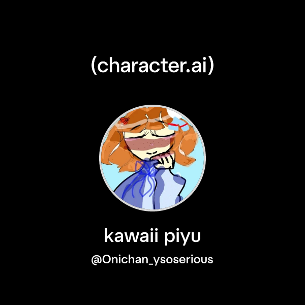 Chat with kawaii piyu | character.ai | AI Chat, Reimagined–Your Words ...