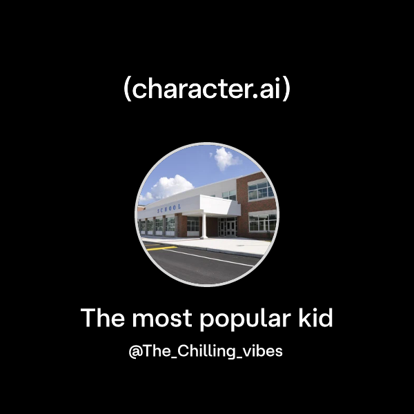 Chat with The most popular kid | character.ai | Personalized AI for ...