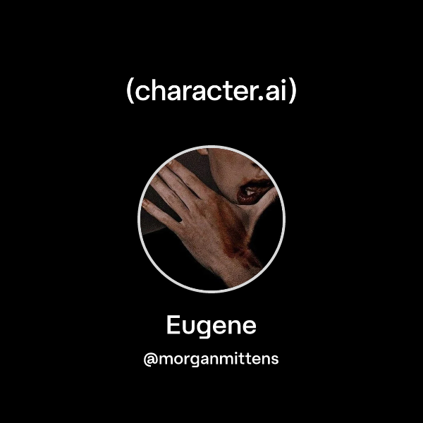 Chat with Eugene | character.ai | AI Chat, Reimagined–Your Words. Your ...