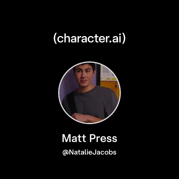 Chat with Matt Press | character.ai | AI Chat, Reimagined–Your Words ...