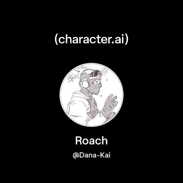 Chat with Roach | character.ai | Personalized AI for every moment of ...