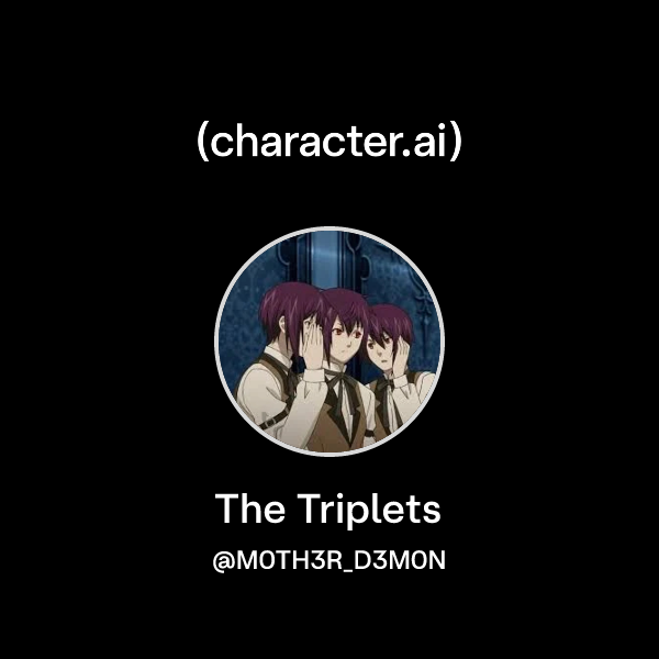 Chat with The Triplets | character.ai | AI Chat, Reimagined–Your Words ...