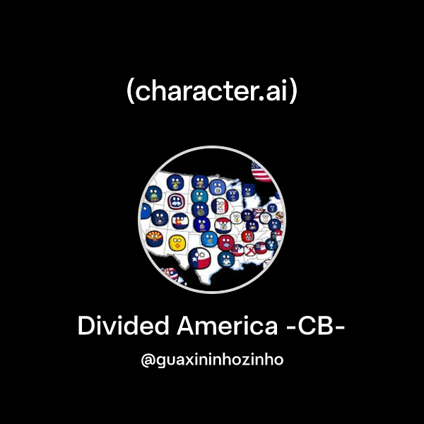 Chat with Divided America -CB- | character.ai | AI Chat, Reimagined–Your Words. Your World.