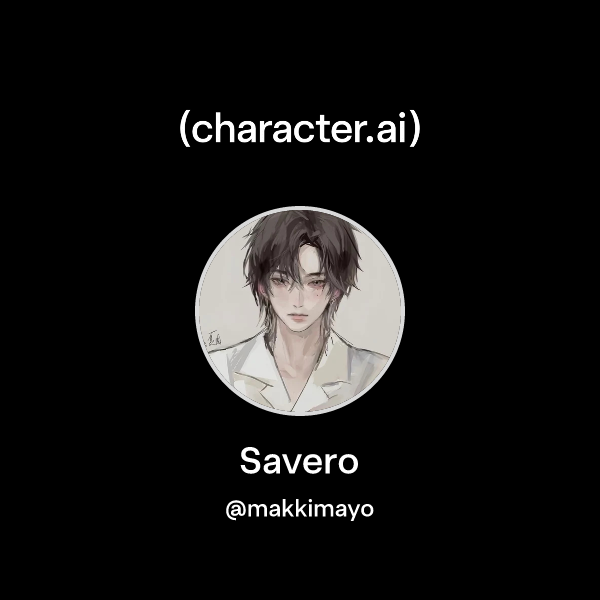 Chat with Savero | character.ai | AI Chat, Reimagined–Your Words. Your ...