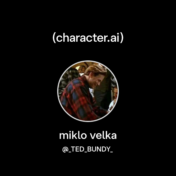 Chat with miklo velka | character.ai | Personalized AI for every moment ...
