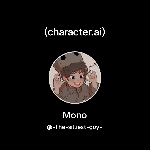 Chat with Mono | character.ai | Personalized AI for every moment of ...