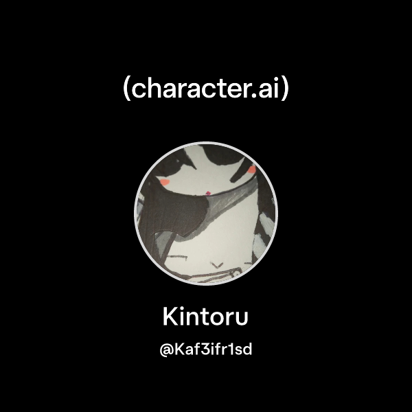 Chat with Kintoru | character.ai | AI Chat, Reimagined–Your Words. Your World.