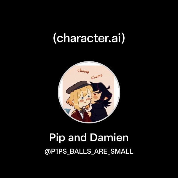 Chat with Pip and Damien | character.ai | AI Chat, Reimagined–Your ...