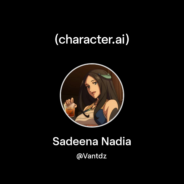 Chat with Sadeena Nadia | character.ai | AI Chat, Reimagined–Your Words ...