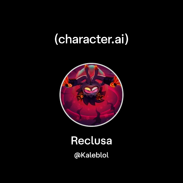 Chat with Reclusa | character.ai | AI Chat, Reimagined–Your Words. Your ...