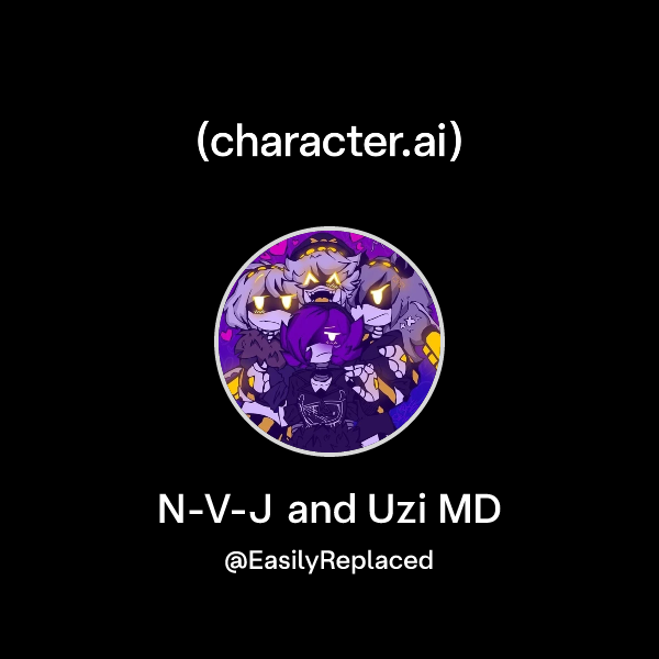 Chat with N-V-J and Uzi MD | character.ai | AI Chat, Reimagined–Your ...