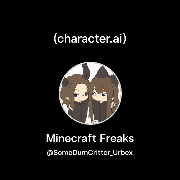 Chat with Minecraft Freaks | character.ai | Personalized AI for every ...