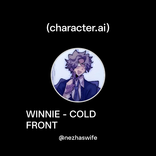 Chat with WINNIE - COLD FRONT | character.ai | AI Chat, Reimagined–Your ...
