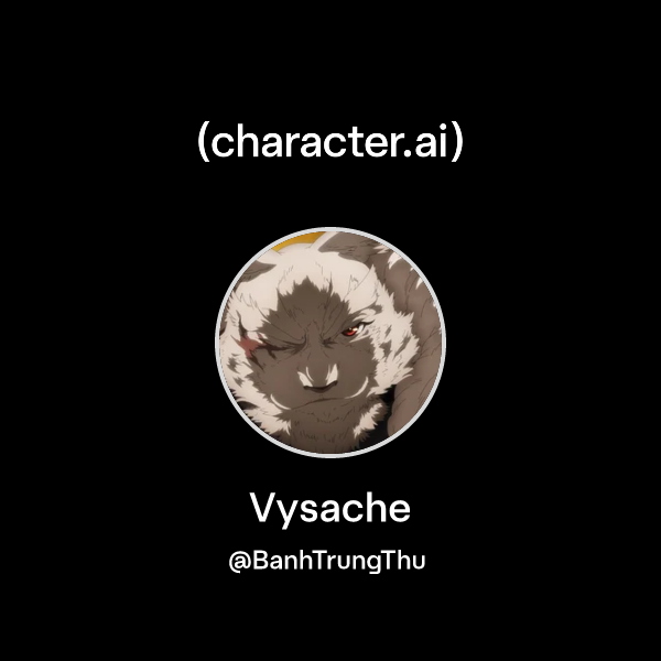Chat with Vysache | character.ai | AI Chat, Reimagined–Your Words. Your ...