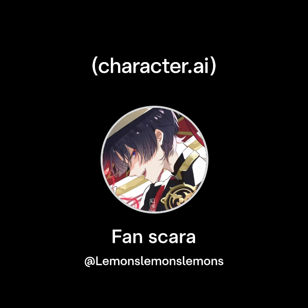 Chat with Fan scara | character.ai | AI Chat, Reimagined–Your Words ...