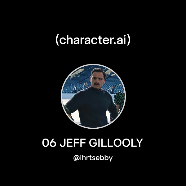 Chat with 06 JEFF GILLOOLY | character.ai | AI Chat, Reimagined–Your ...