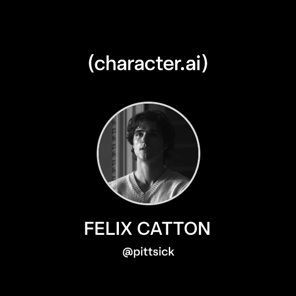 Chat with FELIX CATTON | character.ai | AI Chat, Reimagined–Your Words ...