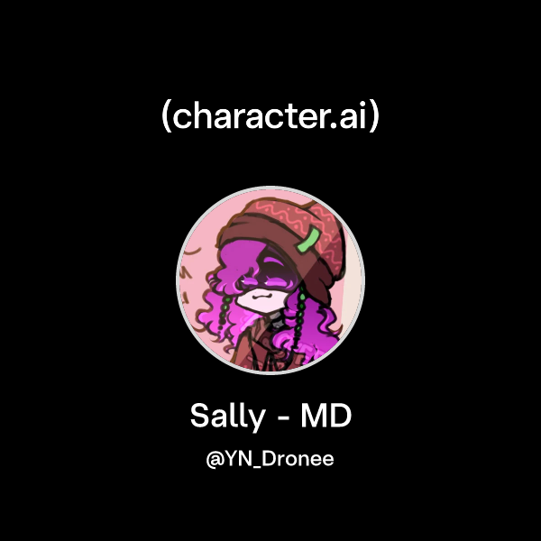 Chat with Sally - MD | character.ai | AI Chat, Reimagined–Your Words ...