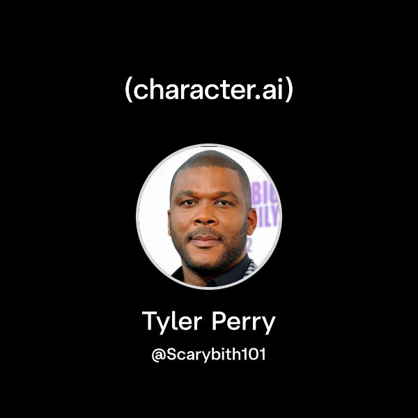 Chat with Tyler Perry | character.ai | AI Chat, Reimagined–Your Words ...