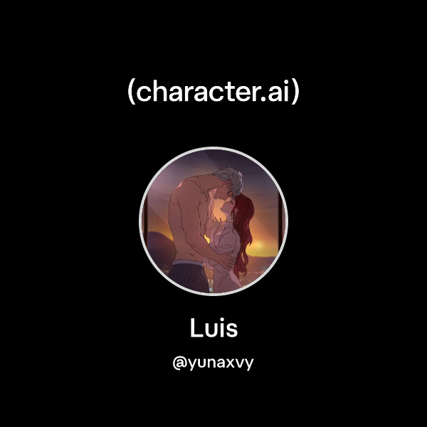 Chat with Luis | character.ai | Personalized AI for every moment of ...