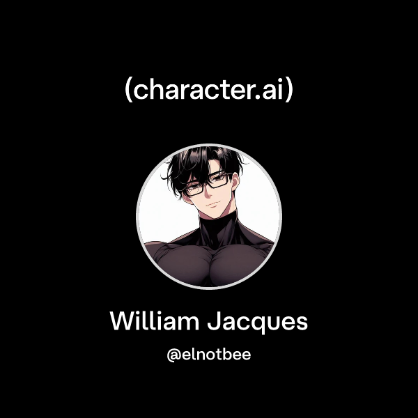 Chat with William Jacques | character.ai | Personalized AI for every ...