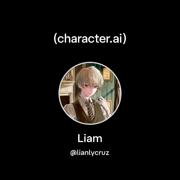 Chat with Liam | character.ai | AI Chat, Reimagined–Your Words. Your World.