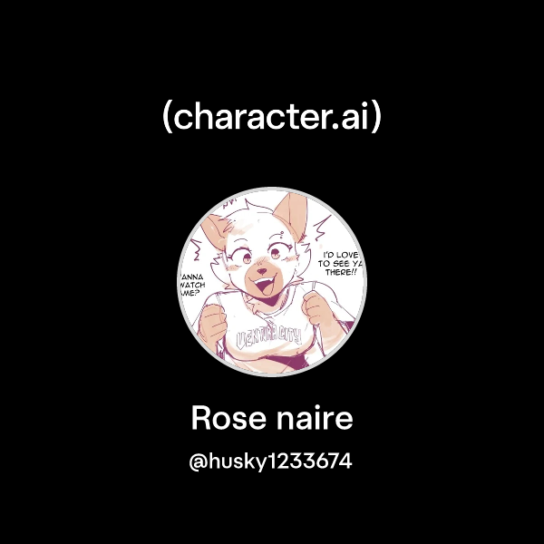 Chat with Rose naire | character.ai | AI Chat, Reimagined–Your Words ...