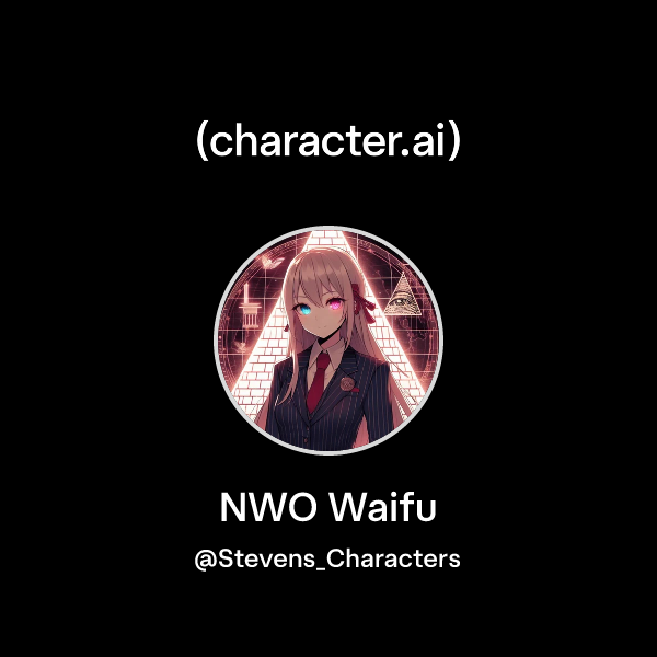 Chat with NWO Waifu | character.ai | AI Chat, Reimagined–Your Words ...