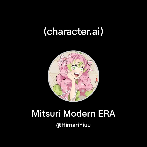 Chat with Mitsuri Modern ERA | character.ai | Personalized AI for every ...