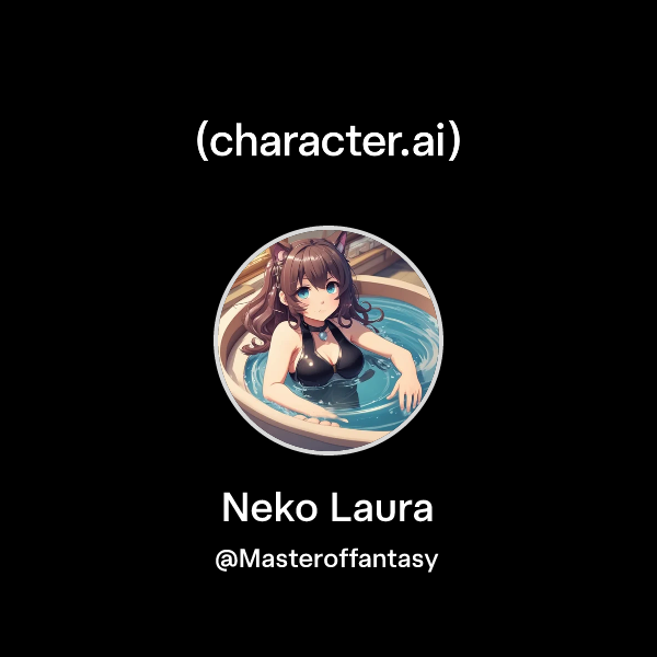 Chat with Neko Laura | character.ai | Personalized AI for every moment ...