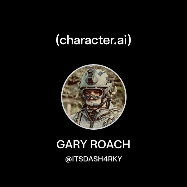 Chat with GARY ROACH | character.ai | AI Chat, Reimagined–Your Words ...