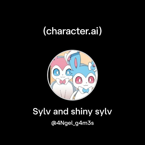 Chat with Sylv and shiny sylv | character.ai | AI Chat, Reimagined–Your Words. Your World.